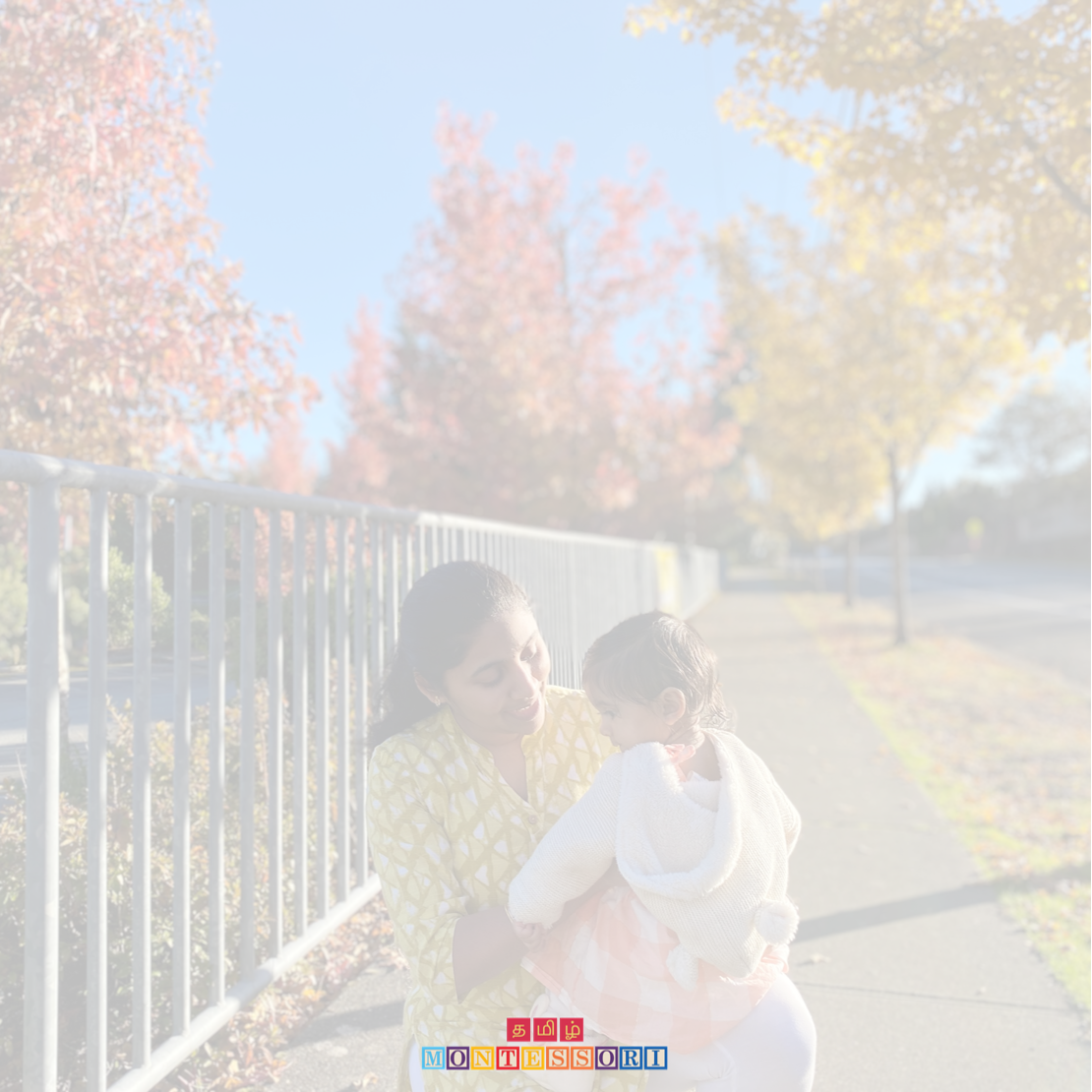 Being a Prepared Adult – Part 1 – Tamil Montessori